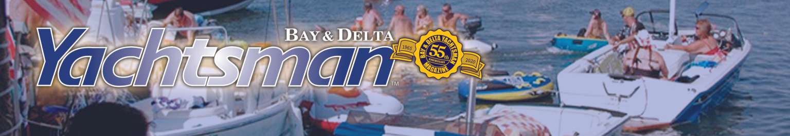 Bay and Delta Yachtsman | California Boating Magazine